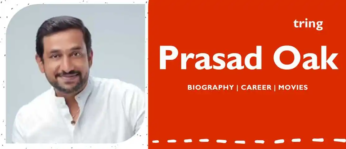 Prasad Oak Biography Tv Shows Awards Net Worth Wife