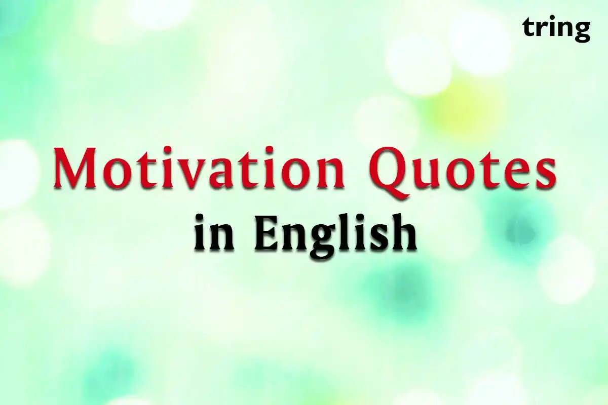 40+ Motivation Quotes in English from Tring India