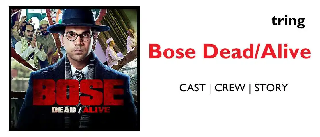 Bose Dead/Alive Web Series (ALT Balaji) - 2017