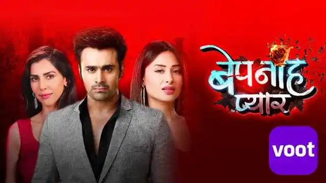 Bepanah Pyyar- Plot, Cast, Reviews, Trailer and TV Show