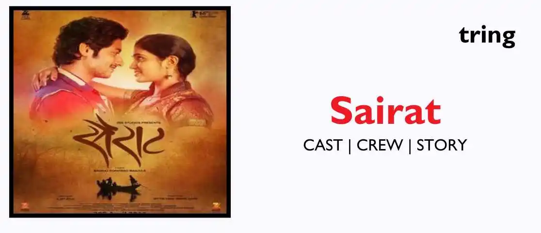 Sairat Year: 2016 Plot, Songs, Cast, Reviews, Trailer and More