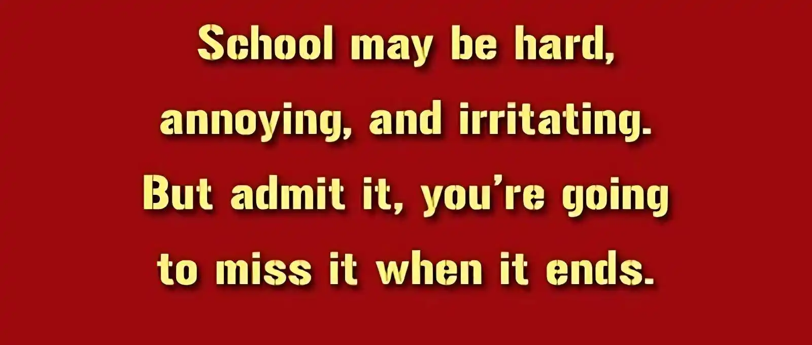 100 Last Day of School Quotes to Capture the Joy and Excitement of the ...