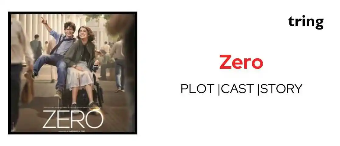Zero - Plot, Review, Cast, and More