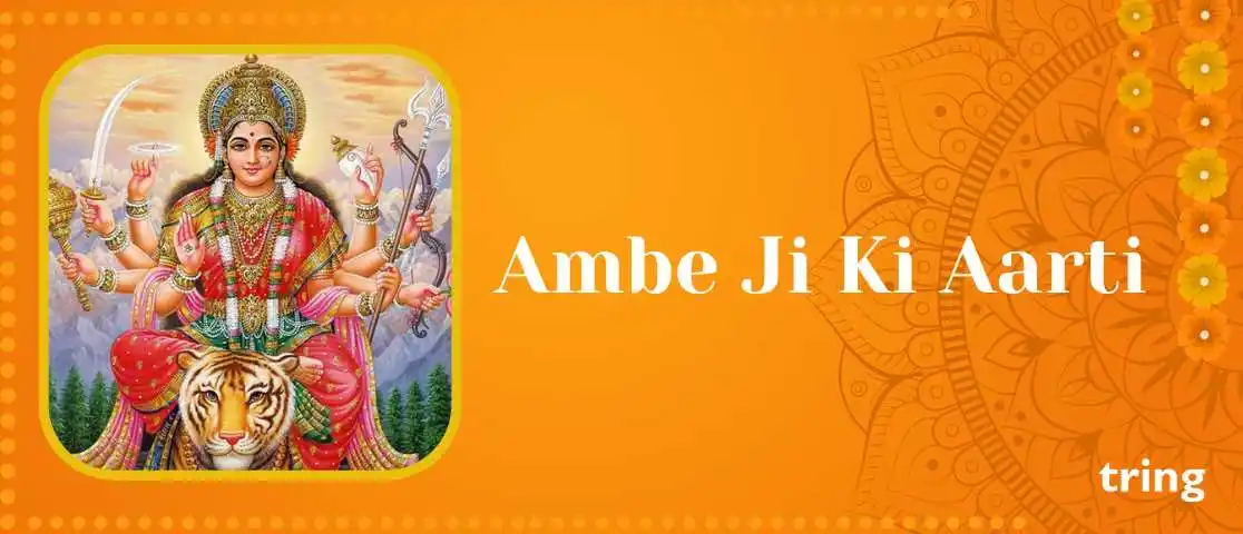 Ambe Ji Ki Aarti - In Hindi, English, Marathi, Gujarati, Doha, Benefits ...