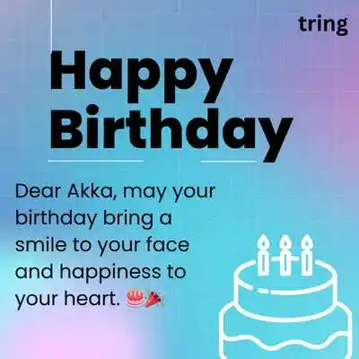 80+ Delightful Birthday Wishes for Akka