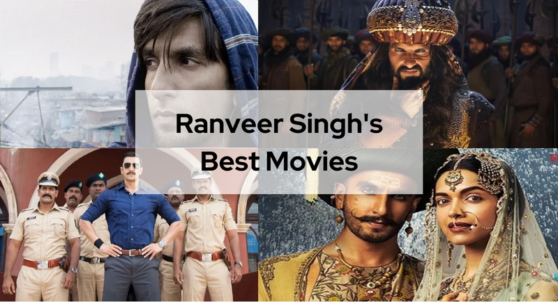 Ranveer Singh's Best Movies