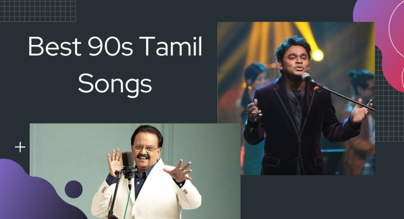 Here's The List Of The Best 90s Tamil Songs That Are Still As Fresh